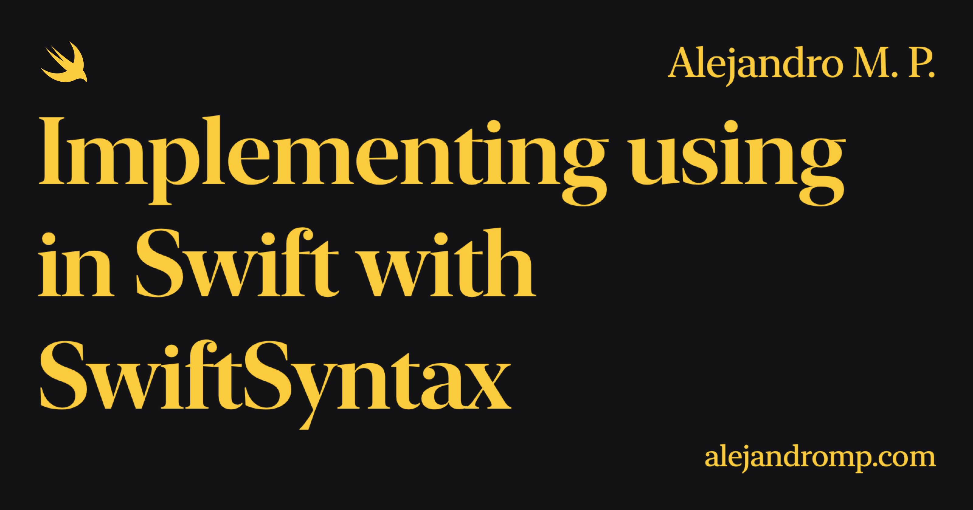 Implementing Using In Swift With Swiftsyntax Alejandro M P