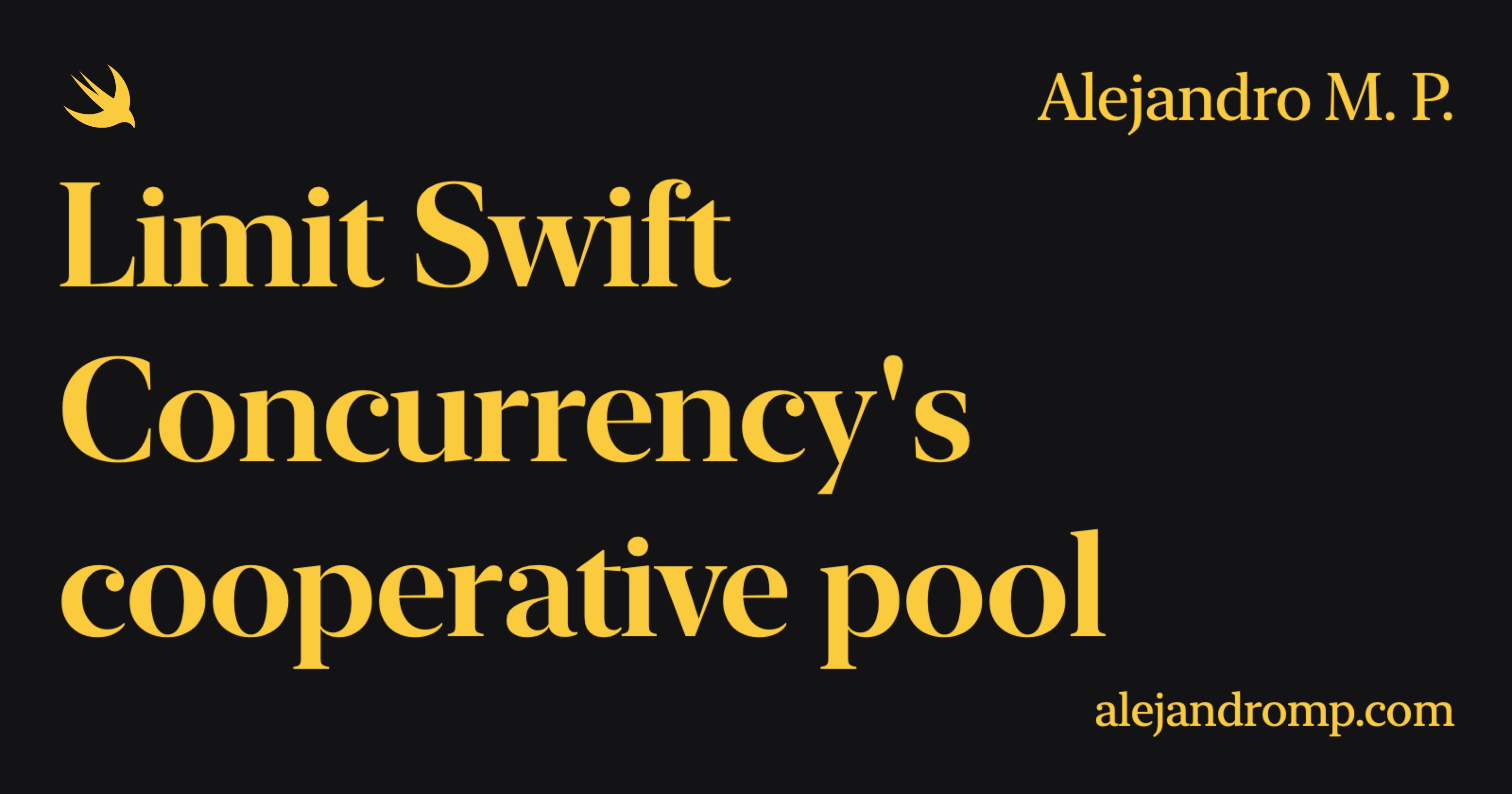 Limit Swift Concurrency's cooperative pool | Alejandro M. P.