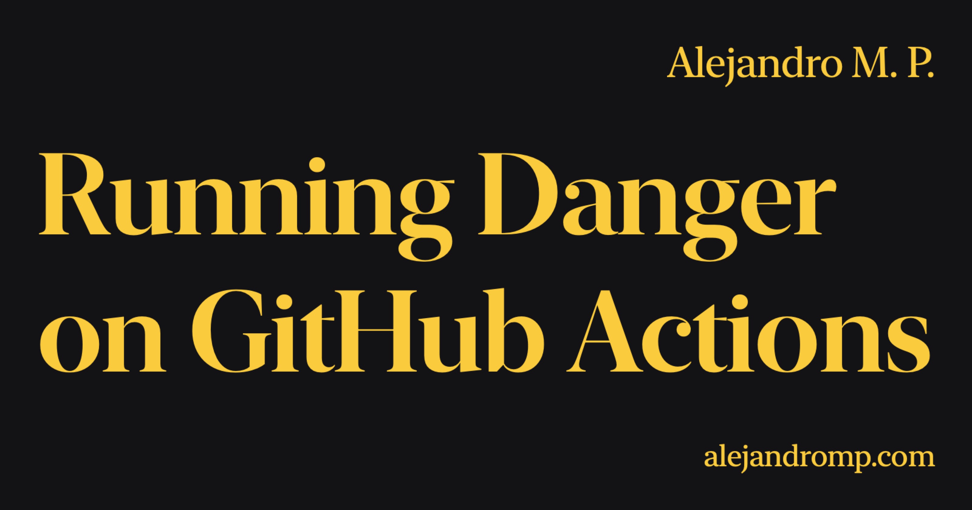 Running Danger on GitHub Actions | Alejandro M. P.